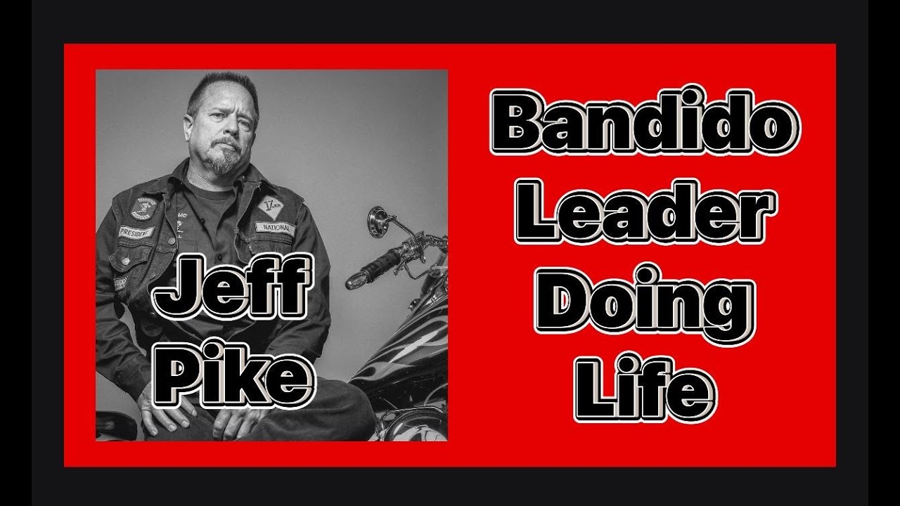 Jeff Pike...Bandido Leader Doing Life - YouTube