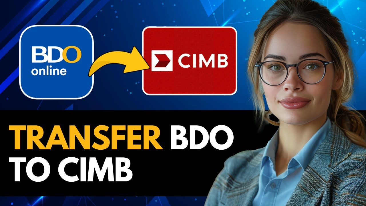 HOW TO TRANSFER FROM BDO TO CIMB BANK NEW UPDATED 2024 GUIDE! - YouTube