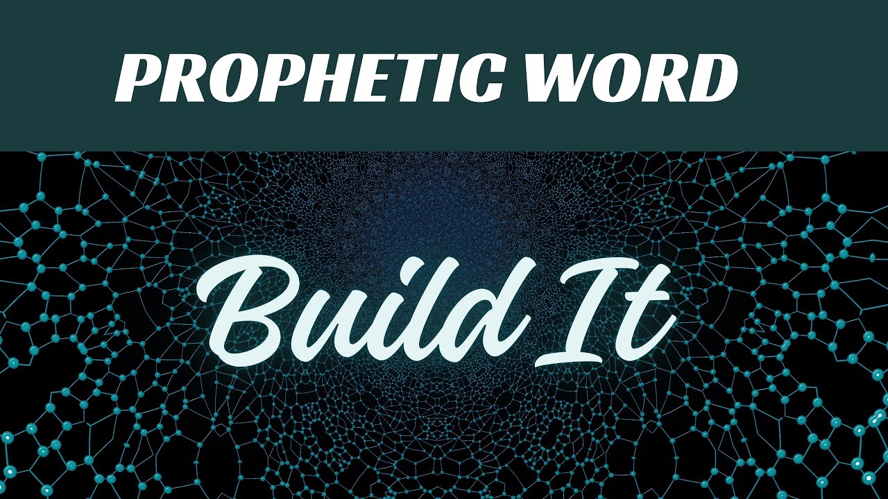 Prophetic Flow - BUILD IT - YouTube
