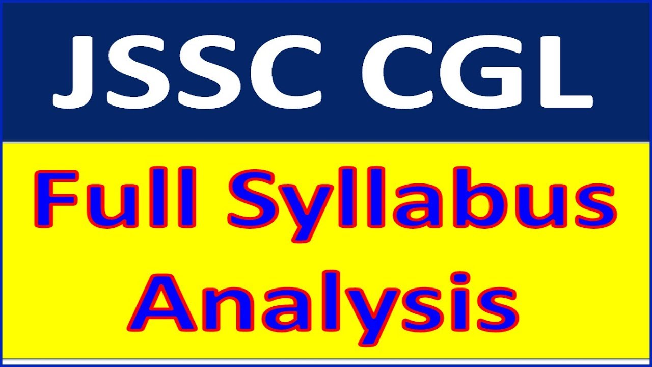 JSSC CGL FULL SYLLABUS DETAILS - YouTube