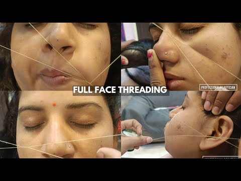 Full face threading | थ्रेडिंग धागे से चेहरे का बाल कैसे निकाले ...