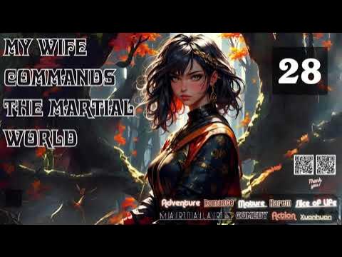 My Wife Commands the Martial World Episode 28 Audio Passion Pages Audiobook - YouTube