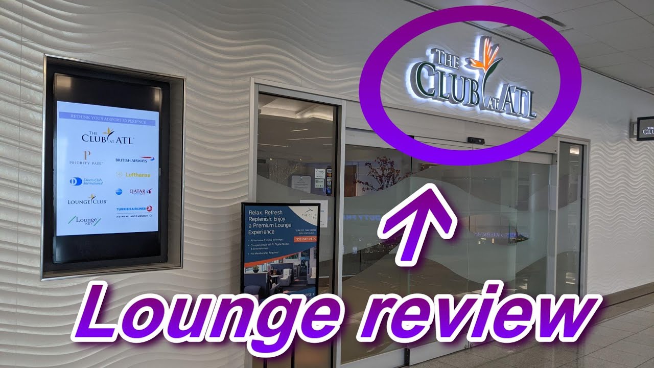 The Club at ATL, lounge review - Priority pass access. - YouTube
