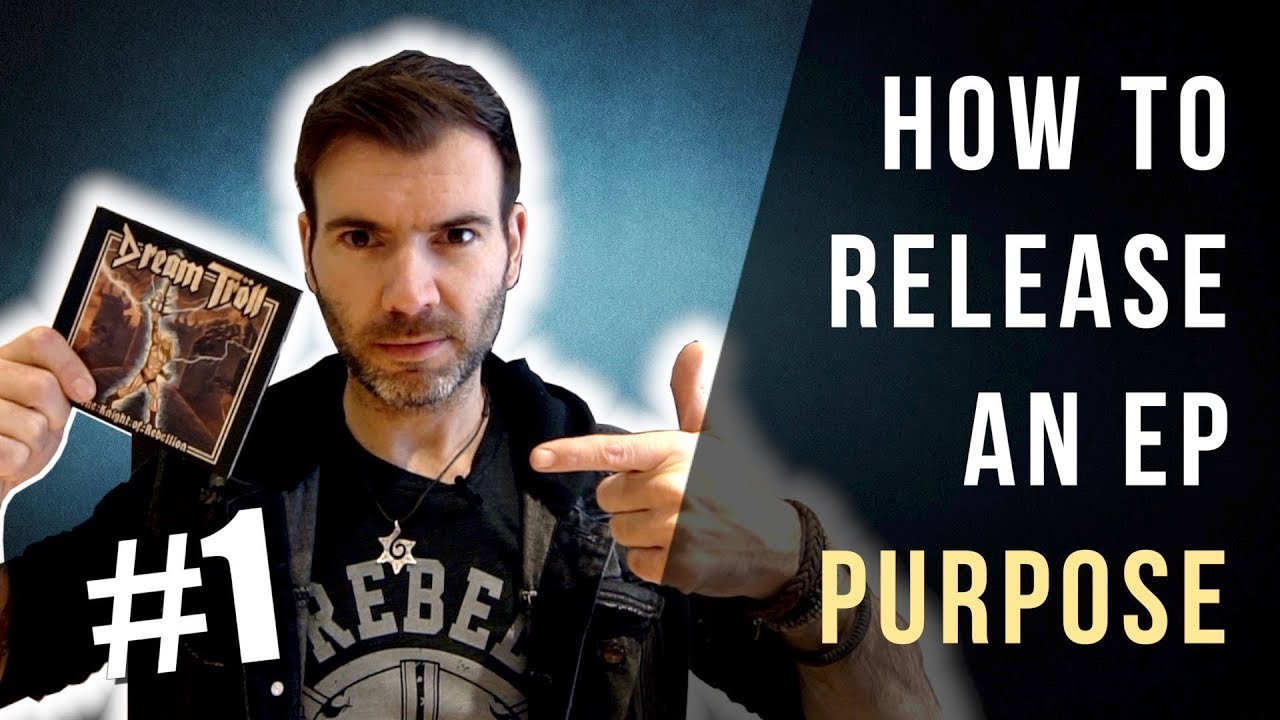 HOW TO RELEASE AN EP 1 PURPOSE YouTube how-to-release-an-ep-1-purpose-youtube