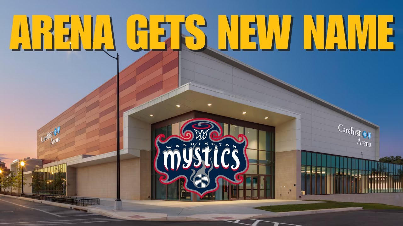 🚨 TEAM UPDATE 📛 Washington Mystics have renamed their arena 1 - YouTube
