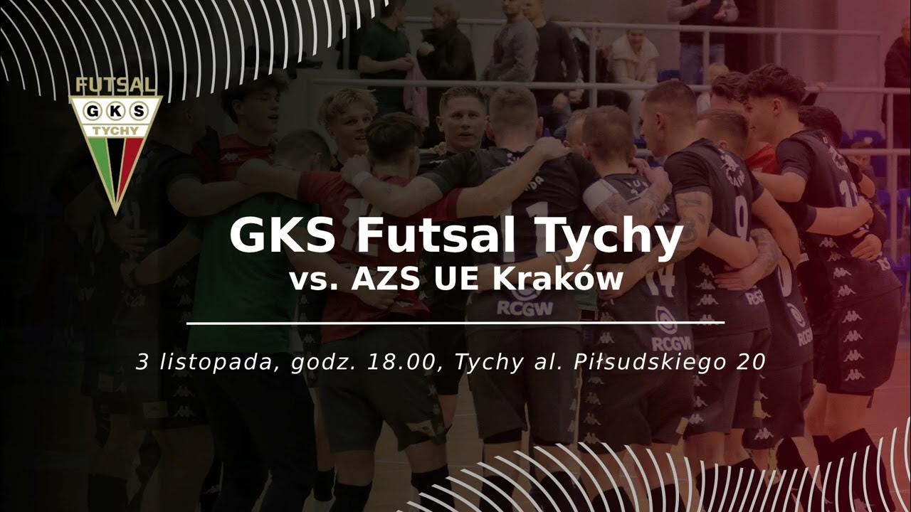 Retransmisja. 6. Kolejka 1. Polskiej Ligi Futsalu PLF: GKS Futsal Tychy - AZS UE Kraków - YouTube