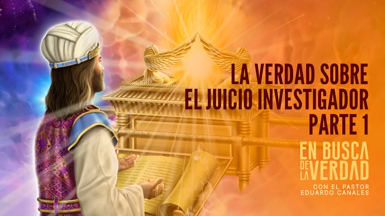 EN BUSCA DE LA VERDAD - TEMA 1️⃣5️⃣ LA VERDAD SOBRE EL JUICIO ...