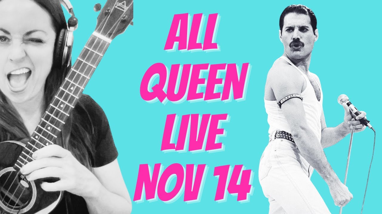 QUEEN Ukulele Play Alongs - Live Stream Nov 14 - YouTube