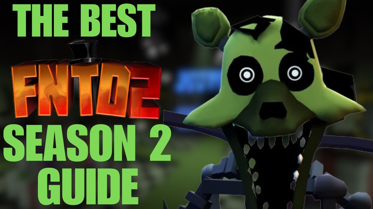 THe BEST FNTD 2 Guide for Season 2! - YouTube