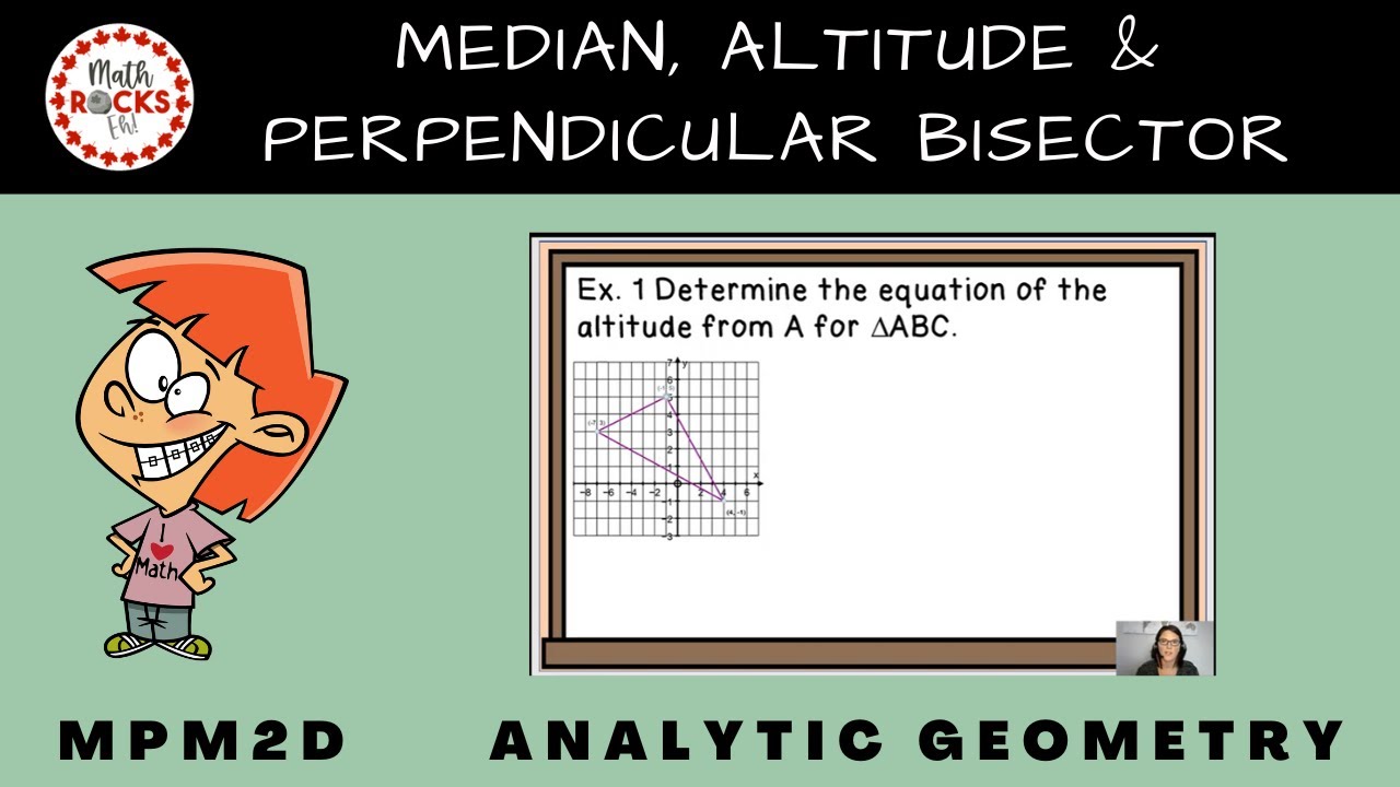 mpm2d video lesson analytic geometry median altitude perpendicular ...