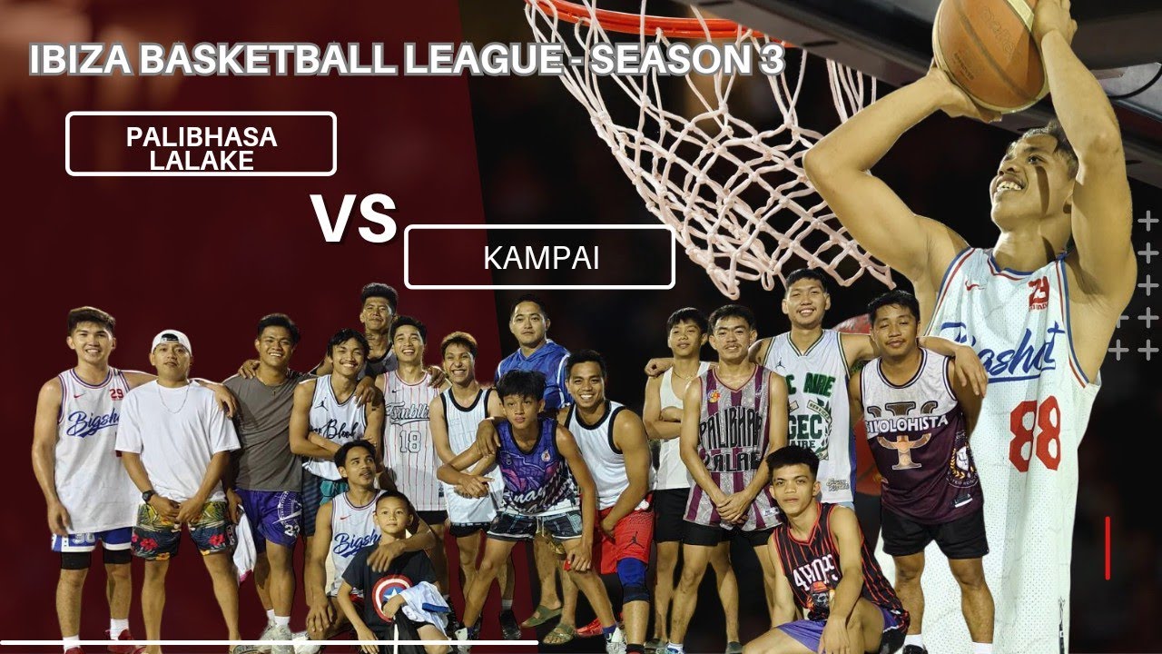 Palibhasa Lalake vs Kampai | Ibiza Basketball League S3 - YouTube