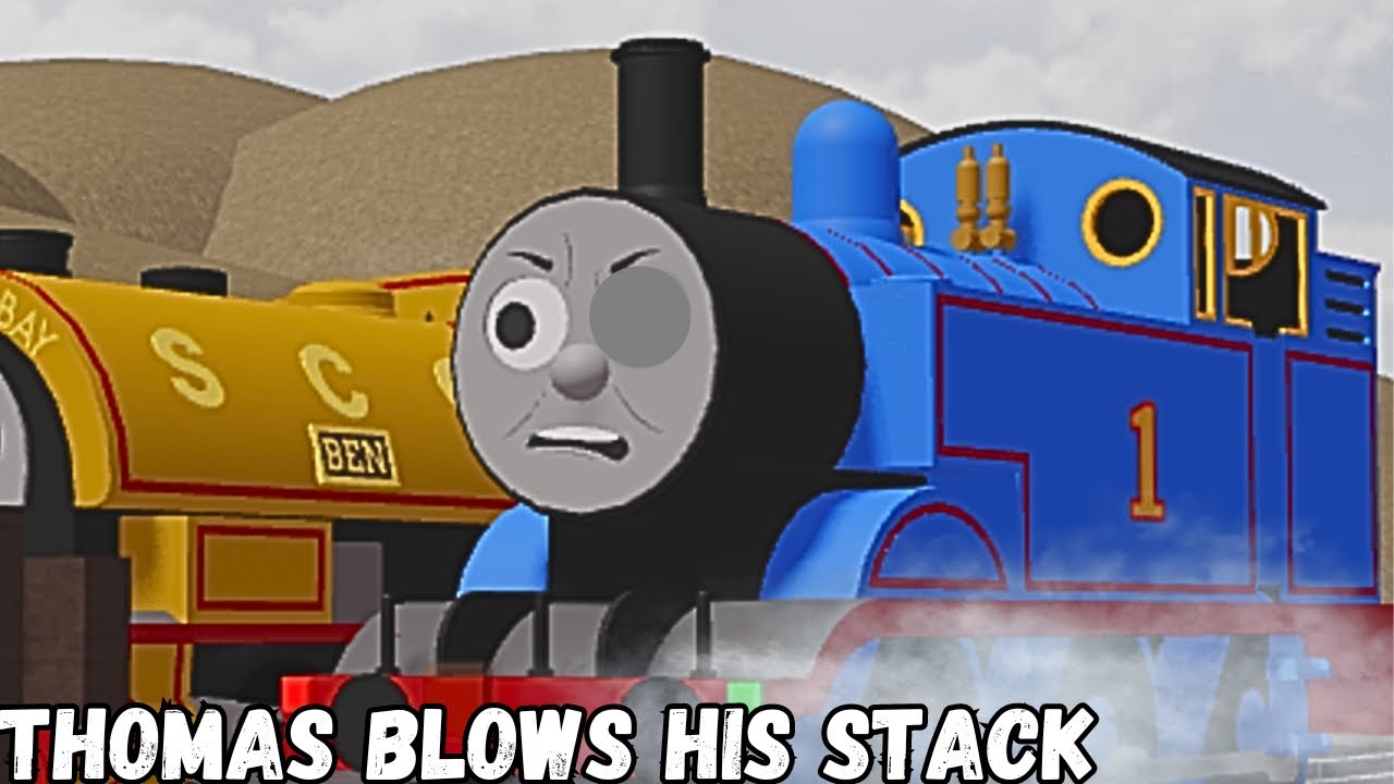 Thomas blows his stack remake clips - YouTube