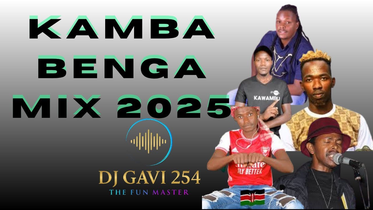 KAMBA BENGA MIX 2025 - YouTube