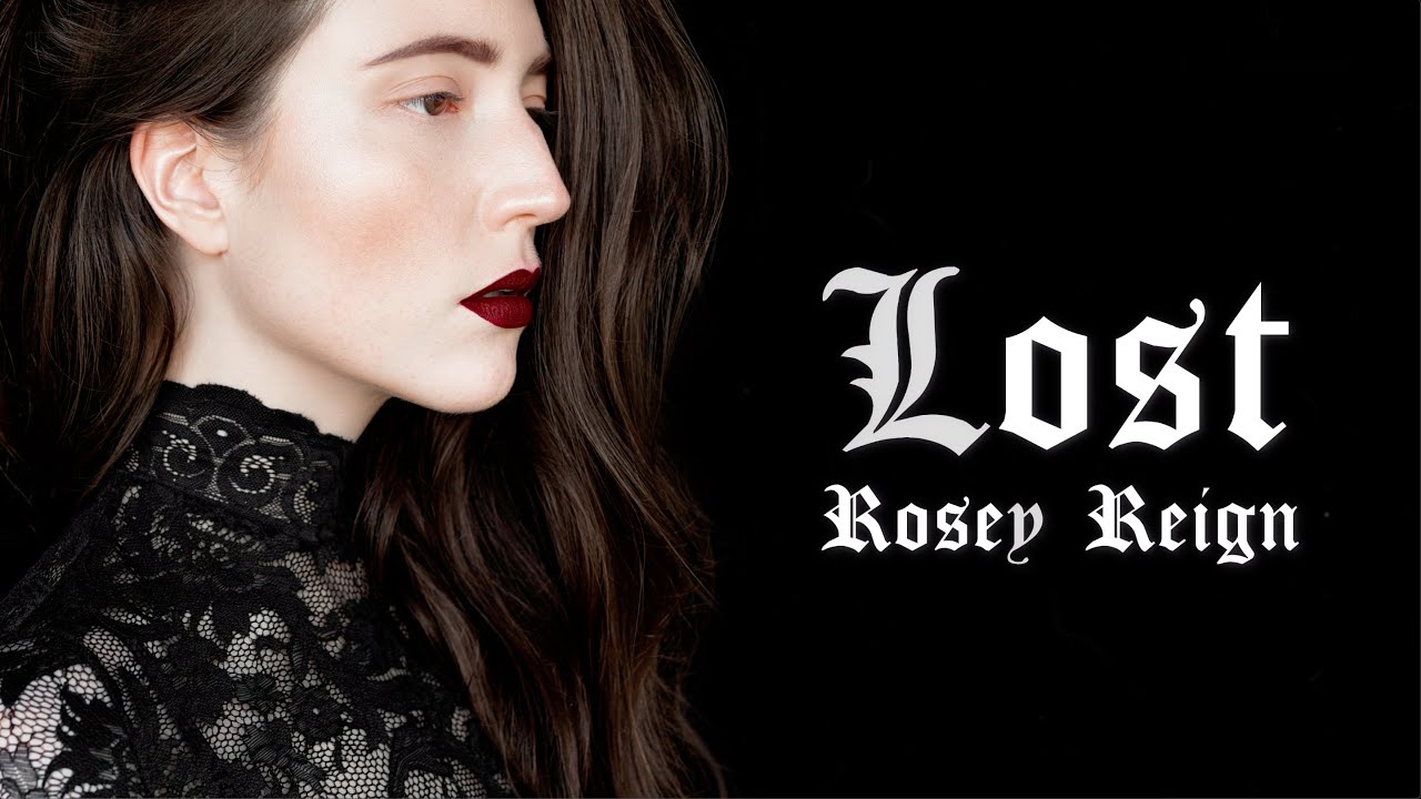 Rosey Reign - Lost (Official Lyric Video) - YouTube