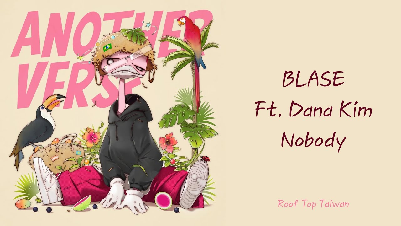 【中字】BLASÉ(블라세) Feat. Dana Kim(김다나) - Nobody - YouTube