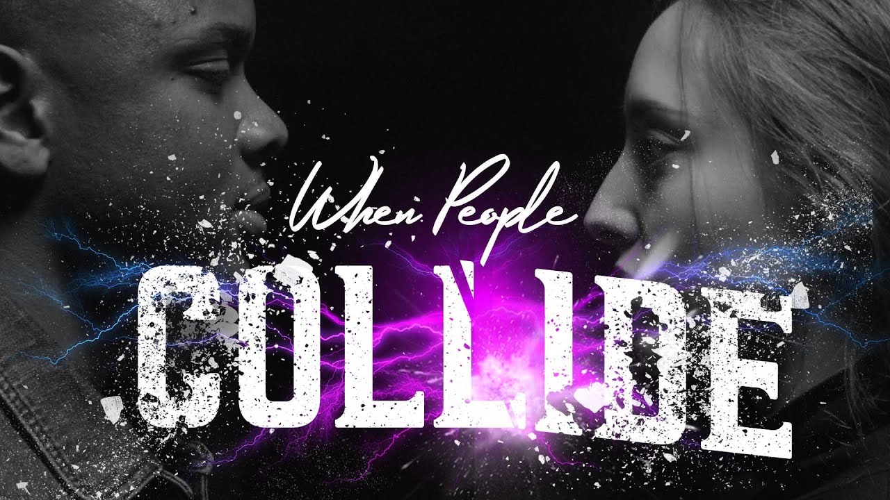 When People Collide - Part 1 - YouTube