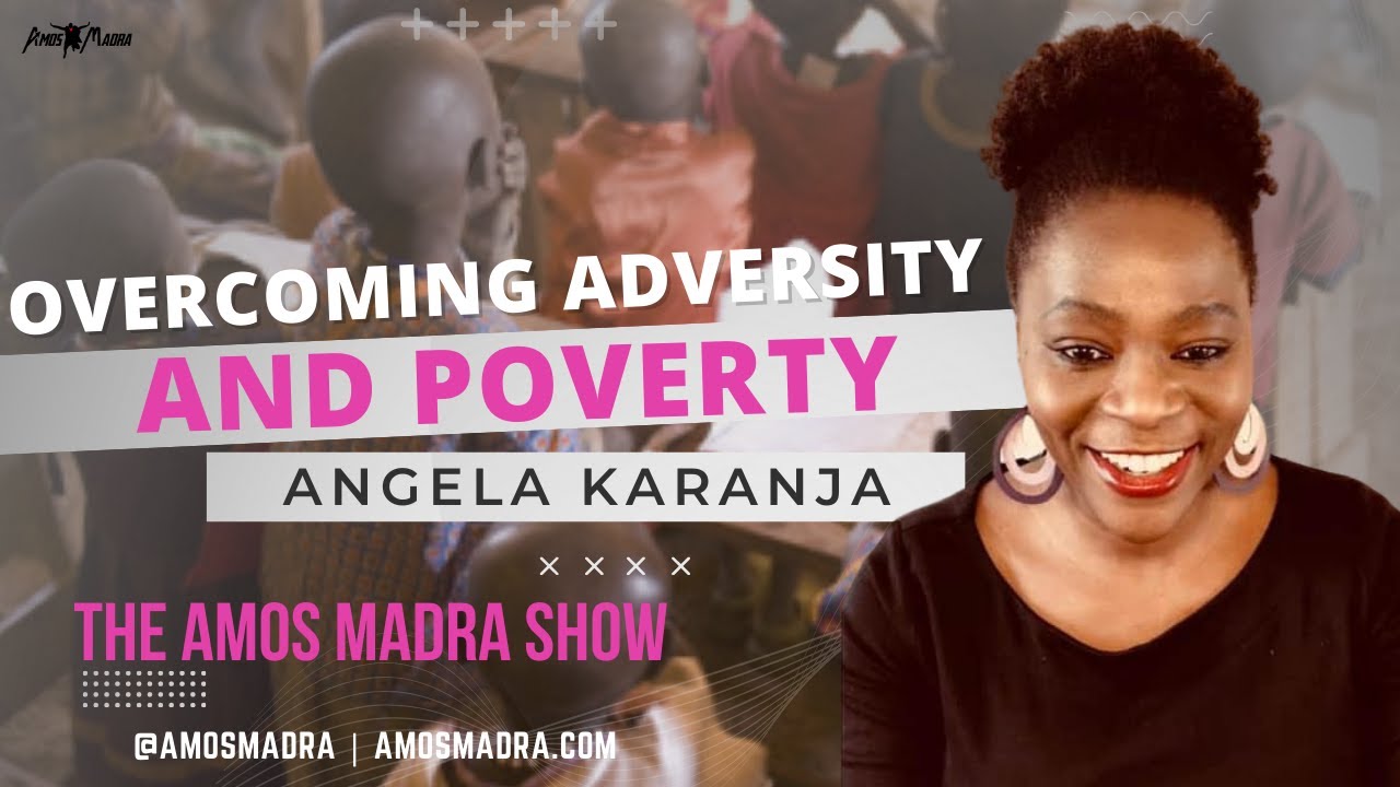 Overcoming Adversity & Poverty - Angela Karanja - YouTube
