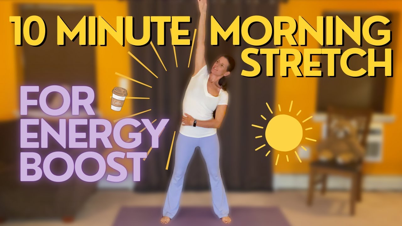 10 Minute Morning Stretch for Energy Boost - YouTube
