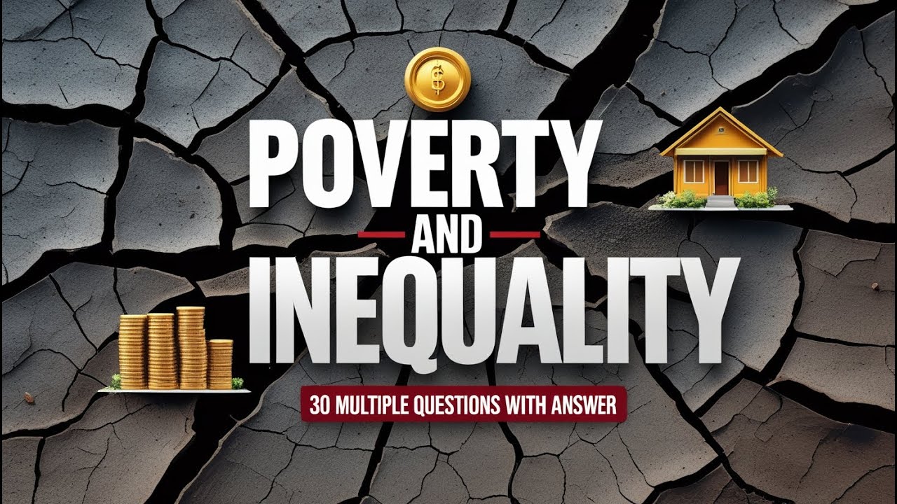 30 MCQs on Poverty and Inequality Economics & Social Studies Quiz ...