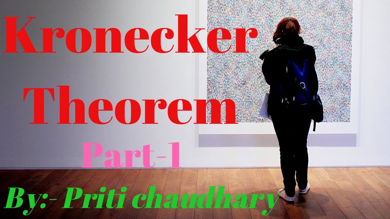 Kronecker Theorem || Part -1 || Field extension || By:- Priti Chaudhary ...