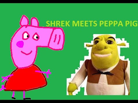 Shrek and Mario meet Peppa Pig - YouTube