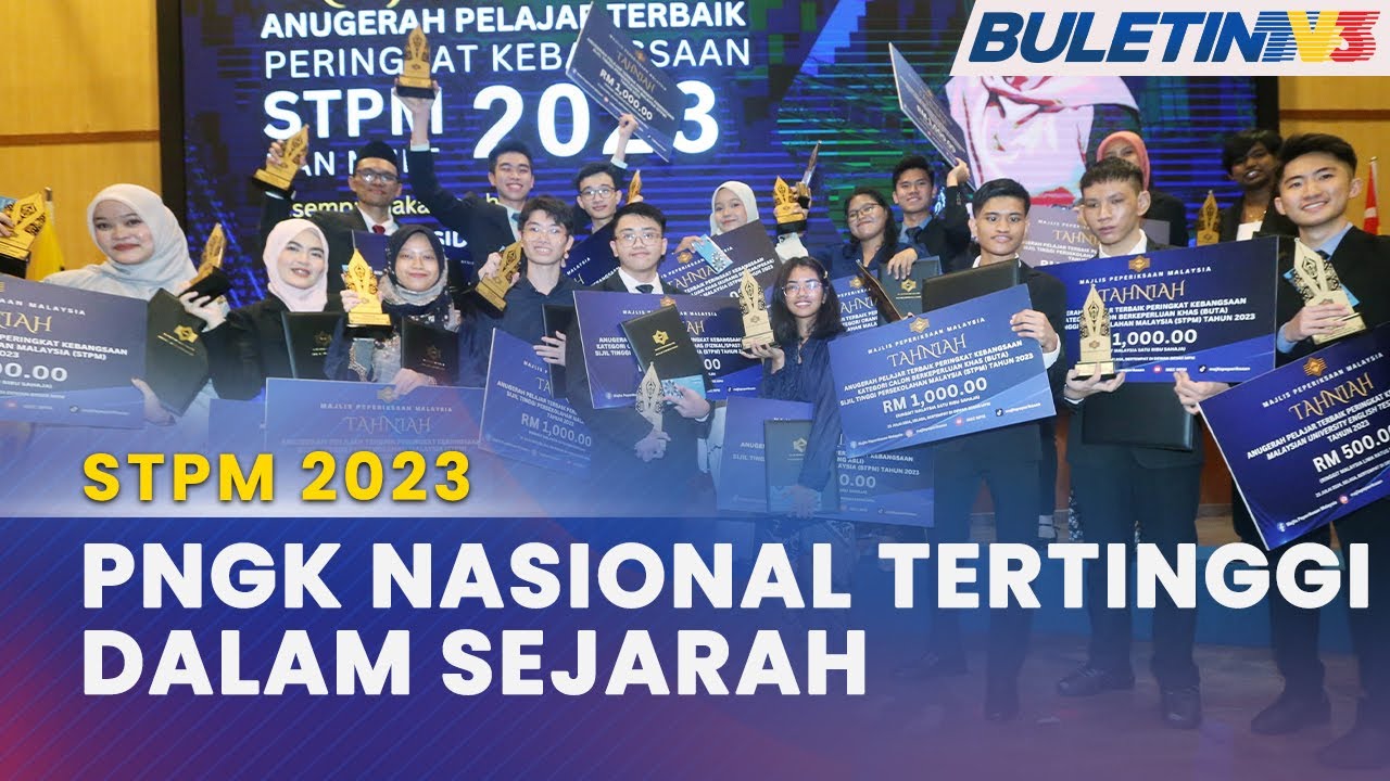 STPM 2023 | PNGK Nasional 2.84, Tertinggi Dalam Sejarah - YouTube