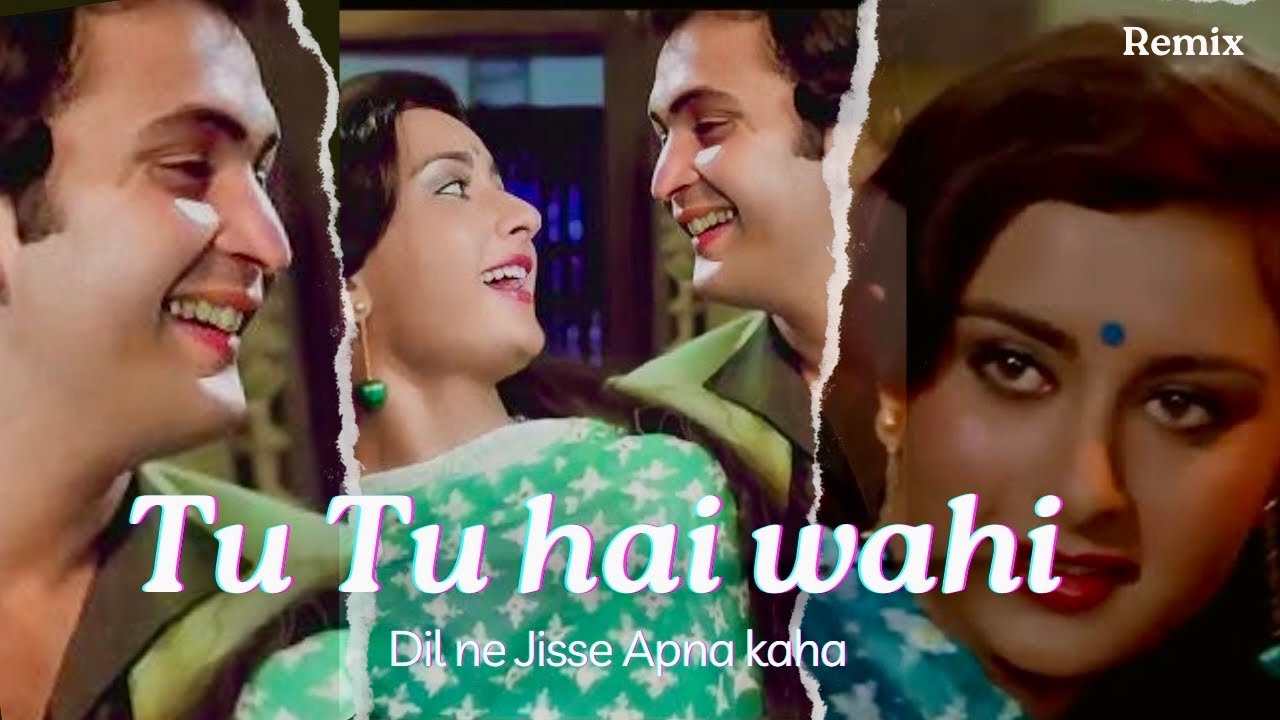 Tu Tu Hai Wahi (Remix) | Classic Bollywood Hit | Ranatanish - YouTube