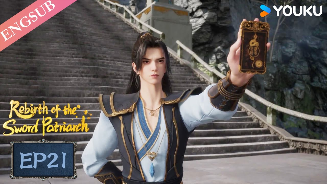 【Rebirth of the Sword Patriarch】EP21 | Chinese Fantasy Anime | YOUKU ...