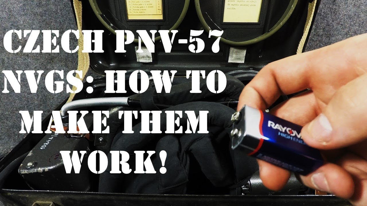 How to make Czech PNV-57 Night Vision Goggles Work With 9v Battery ...