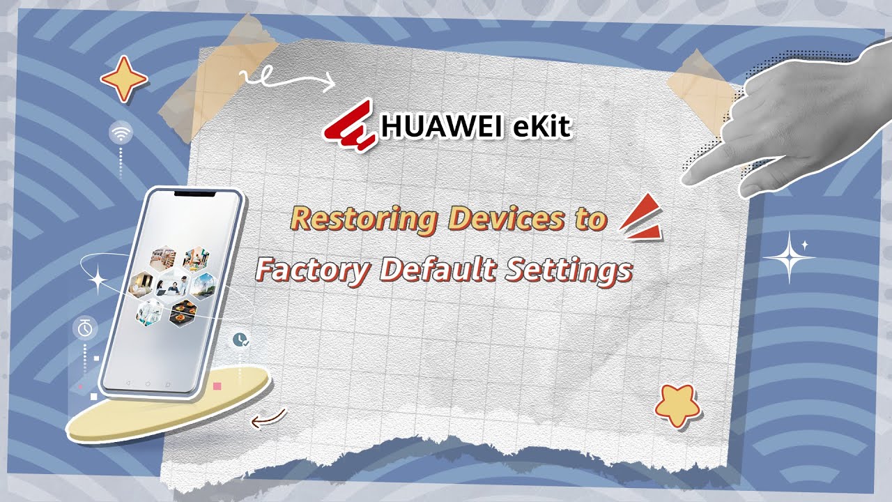HUAWEI eKit SNC: Restoring Factory Settings - YouTube
