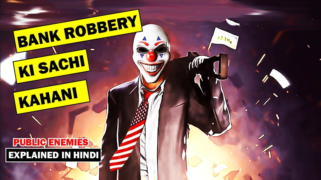 Bank Robbery Movie | Public Enemies Movie Explained in Hindi/Urdu ...