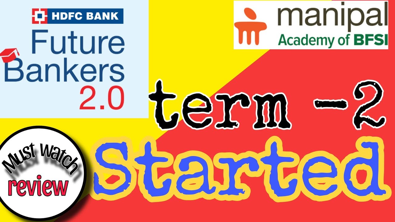 Hdfc future bankers program review | term -1 completed | manipal bfsi ...
