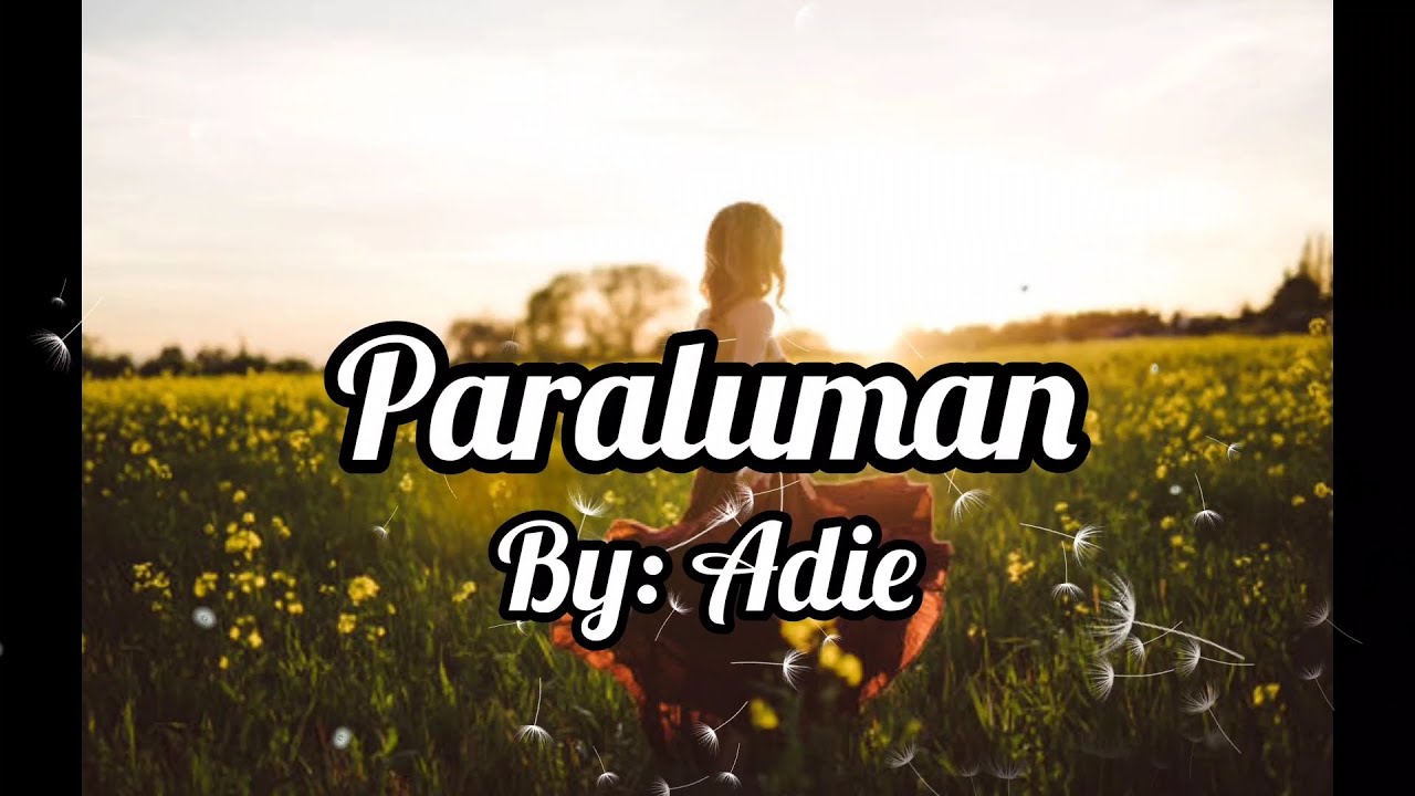 Paraluman with Lyrics - YouTube