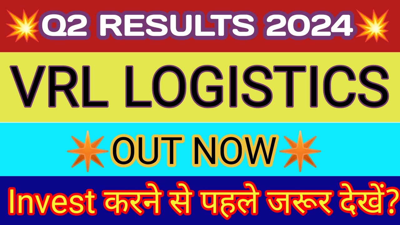 VRL Logistics Q2 Results VRL Logistics Results Today VRL Logistics vrl-logistics-q2-results-vrl-logistics-results-today-vrl-logistics
