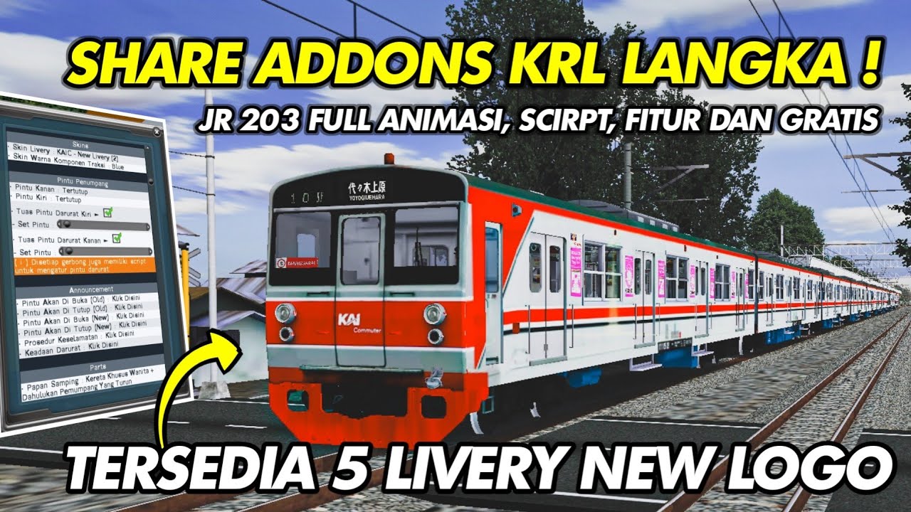 ADDONS NYA FREE + FULL SCRIPT LAGI 🥹! Review & Share Addons KRL JR 203 OBAG Jtrainz edit Ace ...