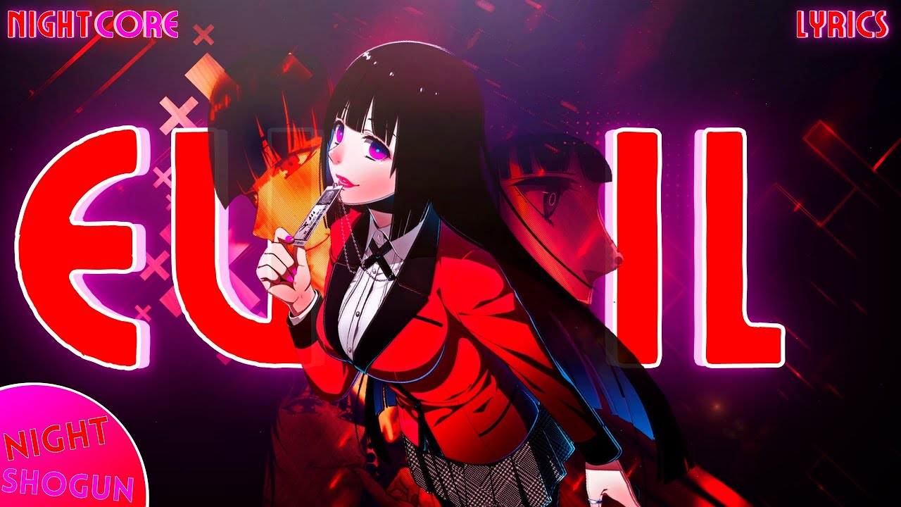 NightCore- Evil Lyrics [Aviva] (ft.Night Shogun) - YouTube Music