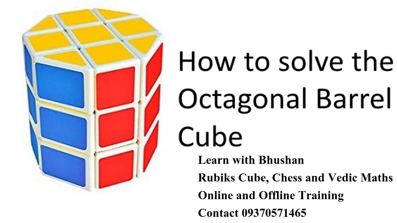 How to solve the Octagonal Barrel Cube in English - Learn with Bhushan ...