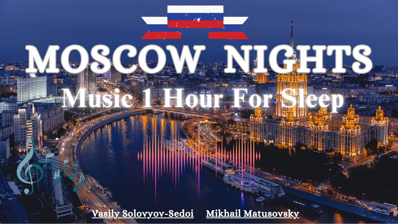 MOSCOW NIGHTS 1-hour Relaxing Sleep Music | Loop Playback For Deep ...