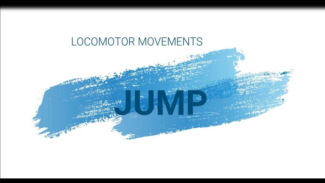 Locomotor Movements: Jump - YouTube
