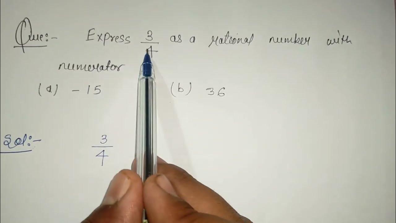 Express 3 4 As A Rational Number With Numerator a 15 b 36 express-3-4-as-a-rational-number-with-numerator-a-15-b-36