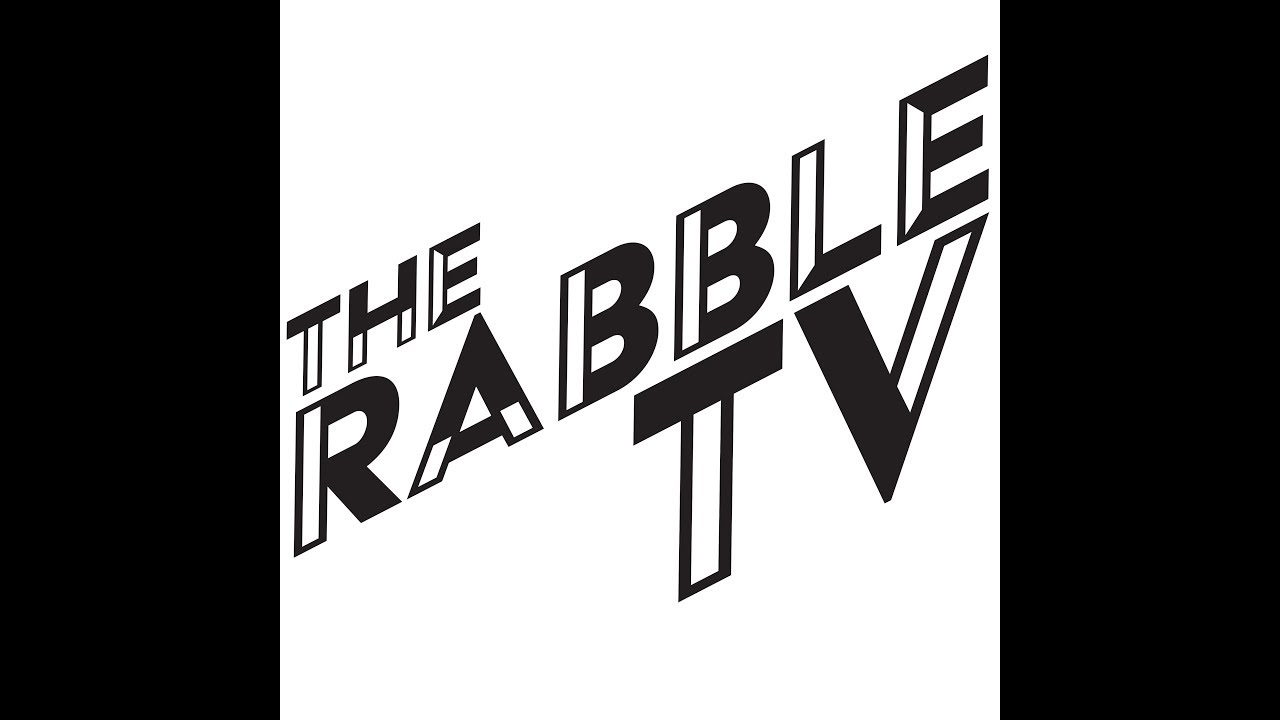 Rabble TV Episode 4 - YouTube