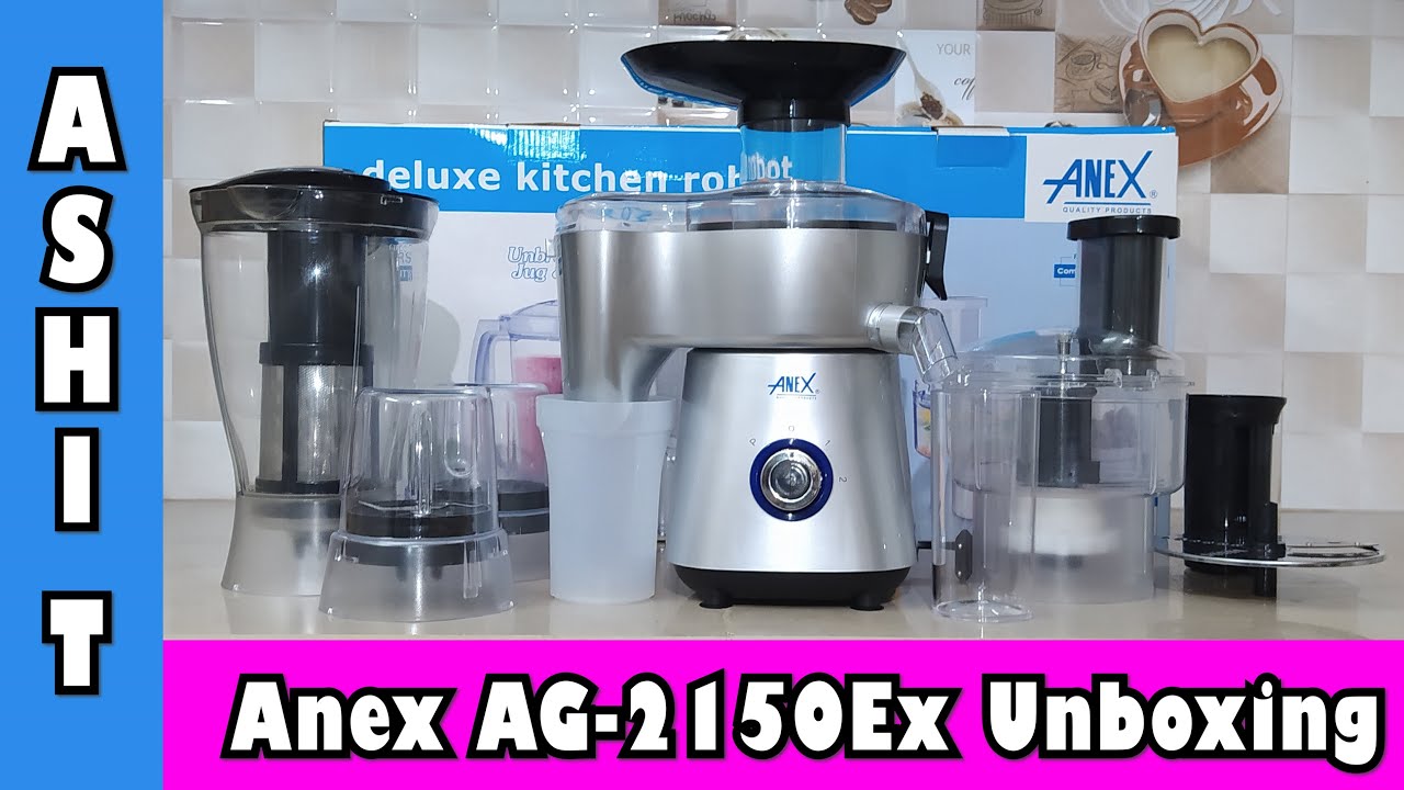 Anex AG-2150 Kitchen Robot | Anex Food Factory AG-2150EX Unboxing| Food ...