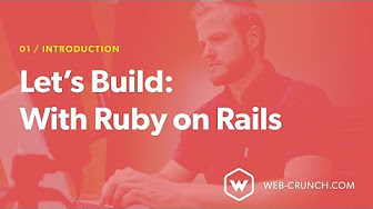 Let's Build: With Ruby On Rails - YouTube