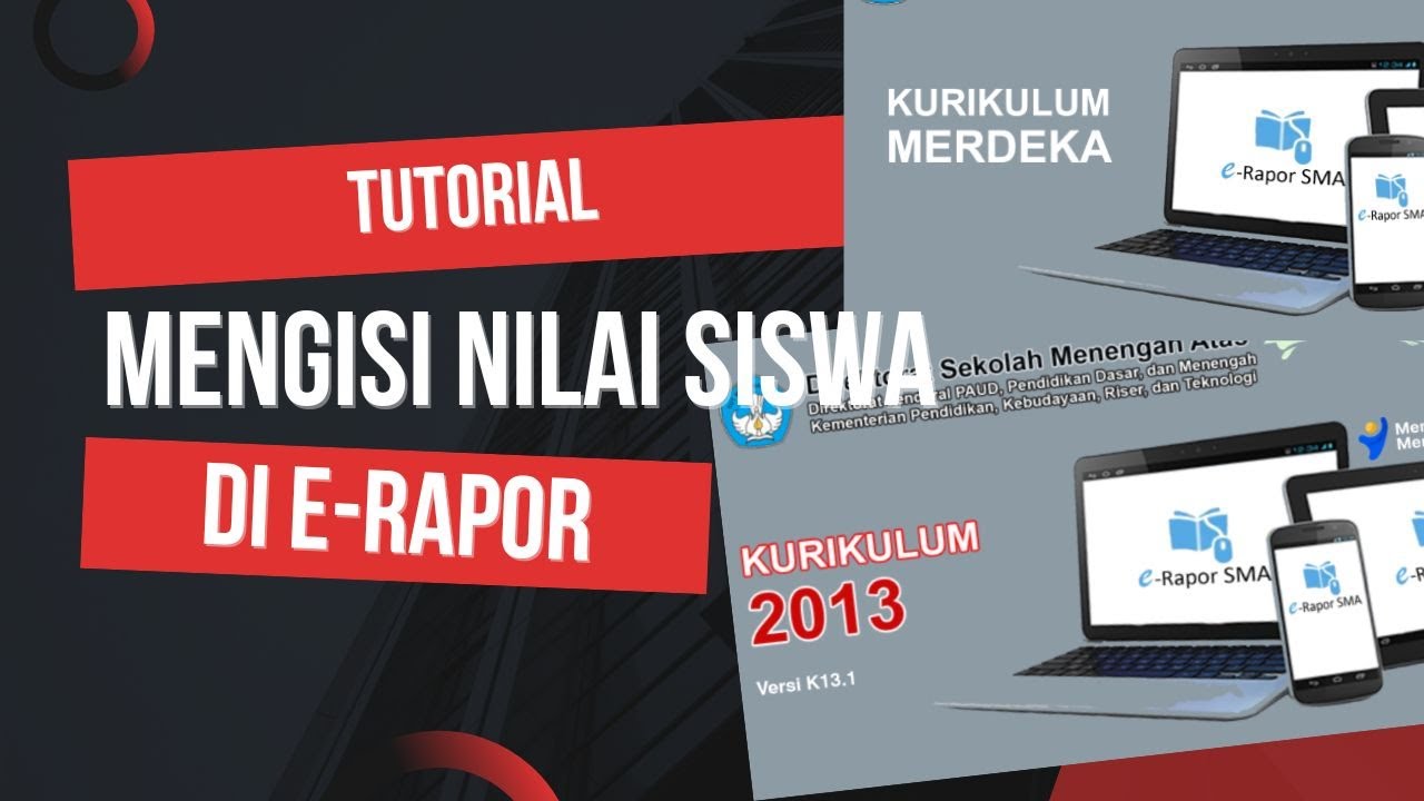 Tutorial Mengisi Nilai Raport di E-Raport Secara Online - YouTube