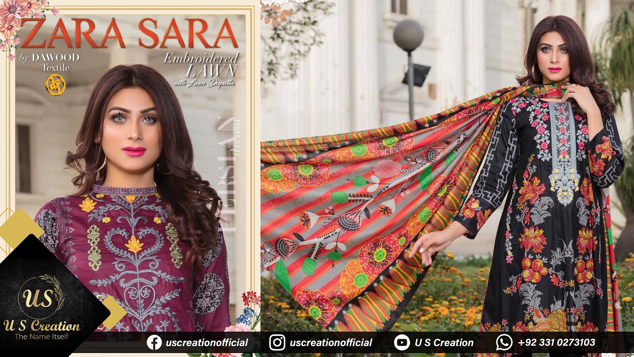 ZARA SARA Embroidered Lawn Collection Vol-01 2021 By DAWOOD TEXTILES ...