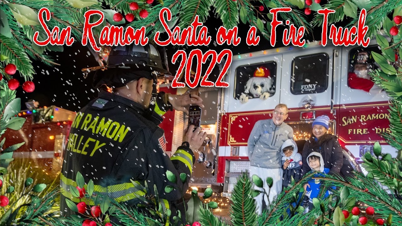 San Ramon Santa on a Fire Truck 2022 - YouTube