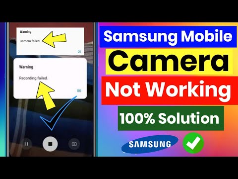 Samsung Camera Not Working | Camera Failed Problem & Recoding Failed ...