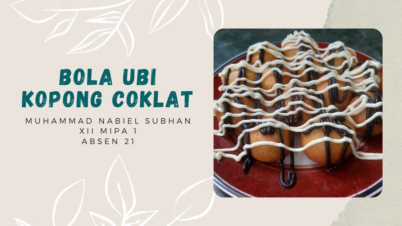 Bola Ubi Kopong Coklat - Muhammad Nabiel Subhan - XII MIPA 1 - YouTube