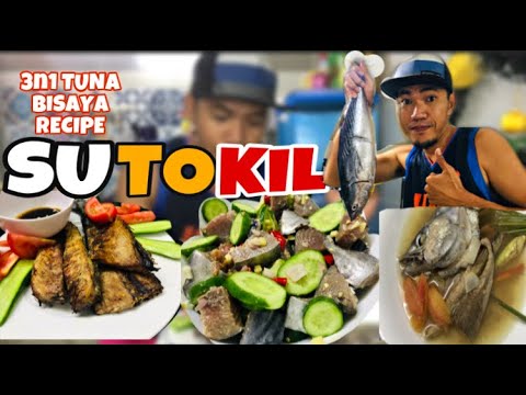 3n1 TUNA BISAYA RECIPE: SUTOKIL (sugba, tola, kilaw) | TUNA inihaw ...