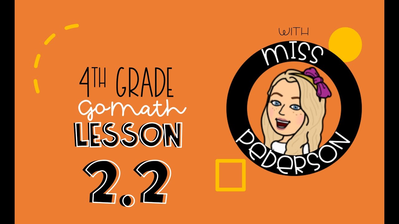 GoMath Lesson 2.2 (4th grade) - YouTube